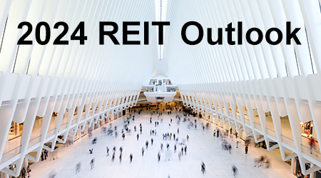 REITs: Late 2023 Performance Suggests Brighter Outlook for an Evolving Industry in 2024 | Nareit